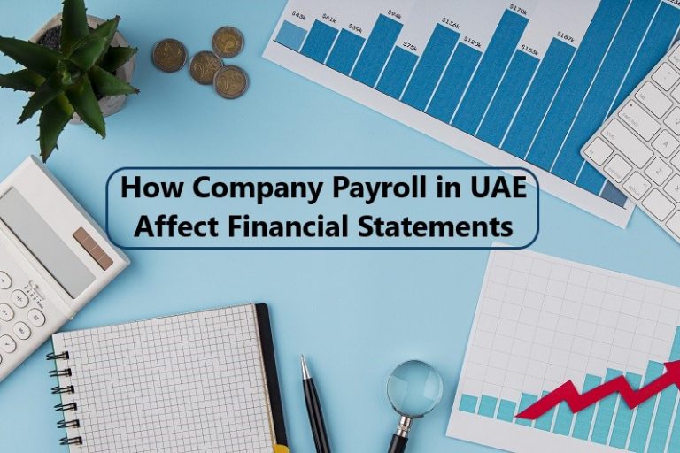 How company payroll outsourcing in UAE affect financial statements